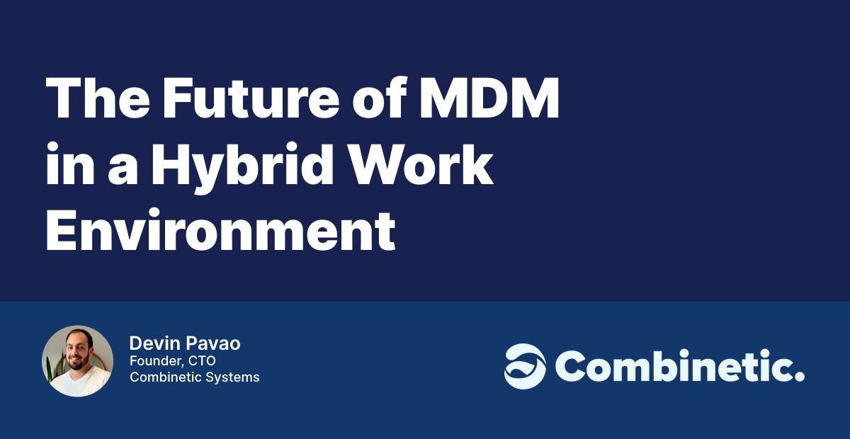 The Future of Mobile Device Management in a Hybrid Work Environment ...
